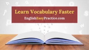 How to Learn English Vocabulary Words Faster » English Easy Practice